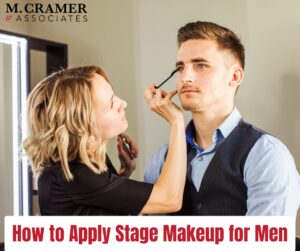 How to Do Stage Makeup for Men: Step-by-Step Guide - M. Cramer ...
